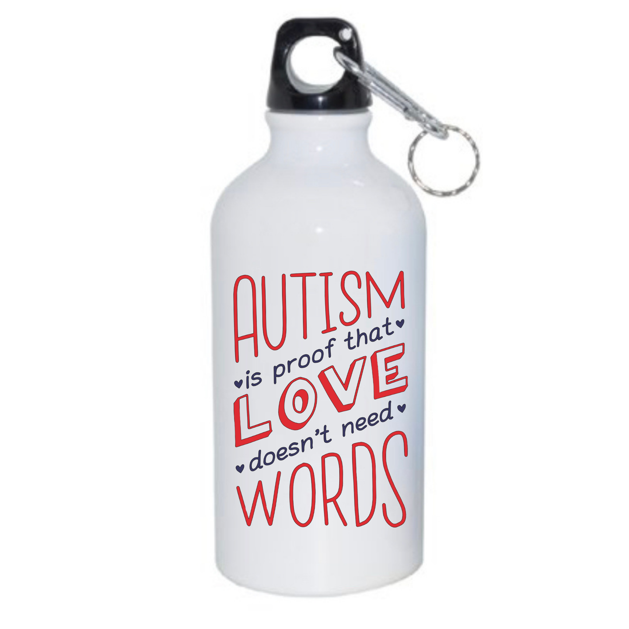 AUTISM IS PROOF THAT LOVE DOESN’T NEED WORDS - Water Bottle – Savvy ...